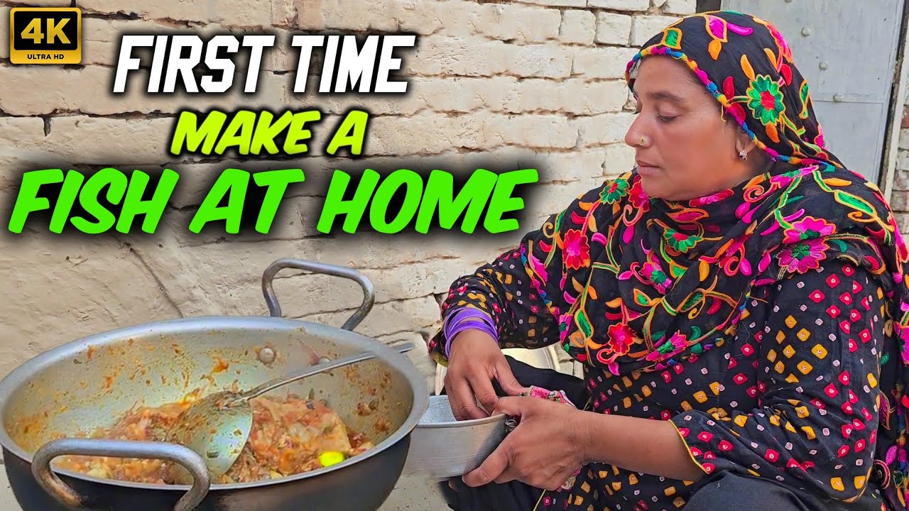 Pali Dafa Ghar ma Fish Bani Wo Bhe Ammi Na | Mashallah Maza😋 Dar bani Ha | Pure Life Of Village ...
