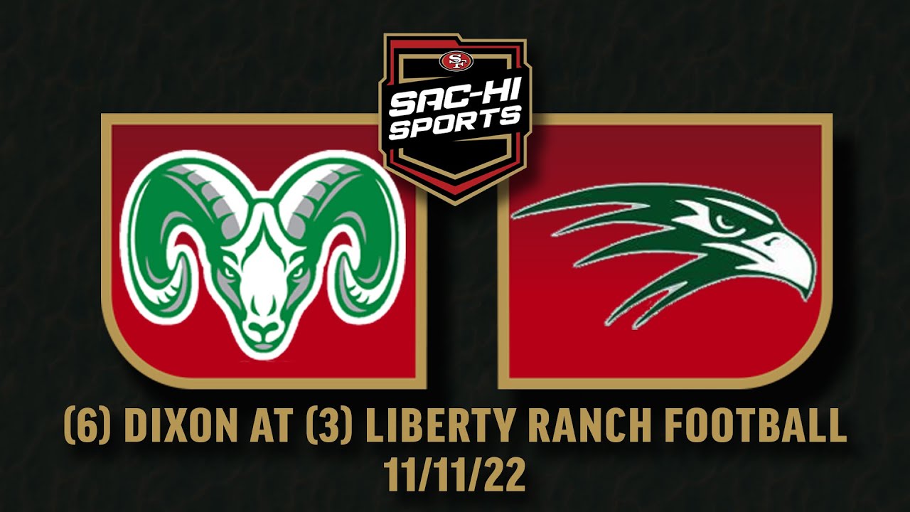 Dixon at Liberty Ranch Football 11.11.22 - YouTube