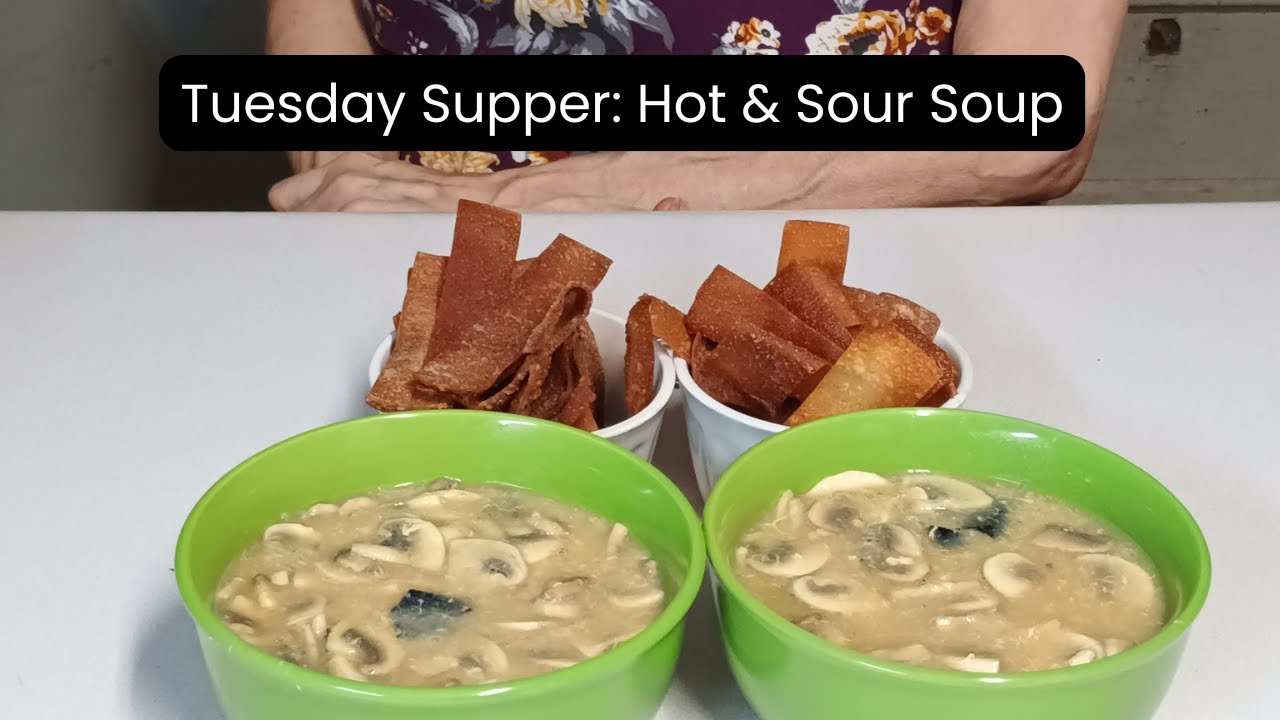 Tuesday Supper: Hot & Sour Soup, my way - YouTube