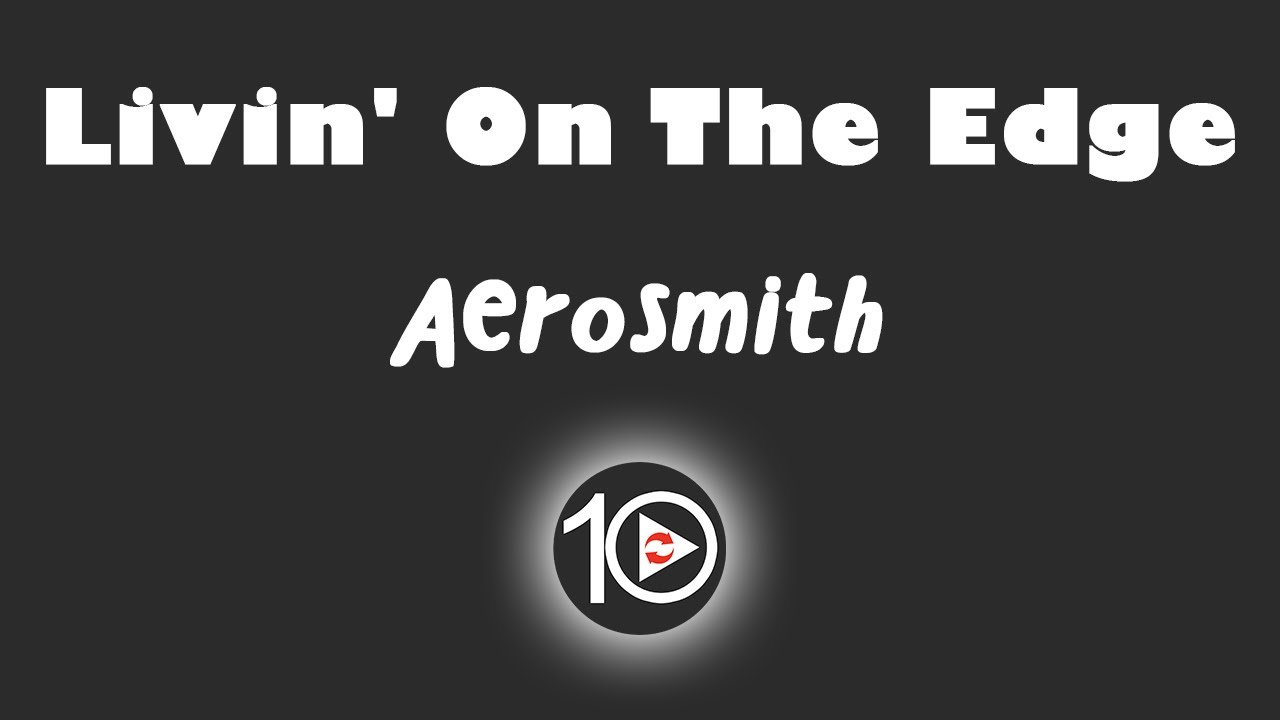 Aerosmith - Livin' On The Edge 10 Hour NIGHT LIGHT Version - YouTube