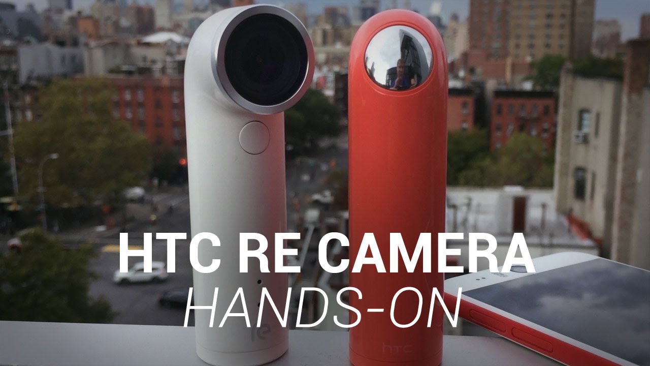 HTC Re Camera Hands-On - YouTube