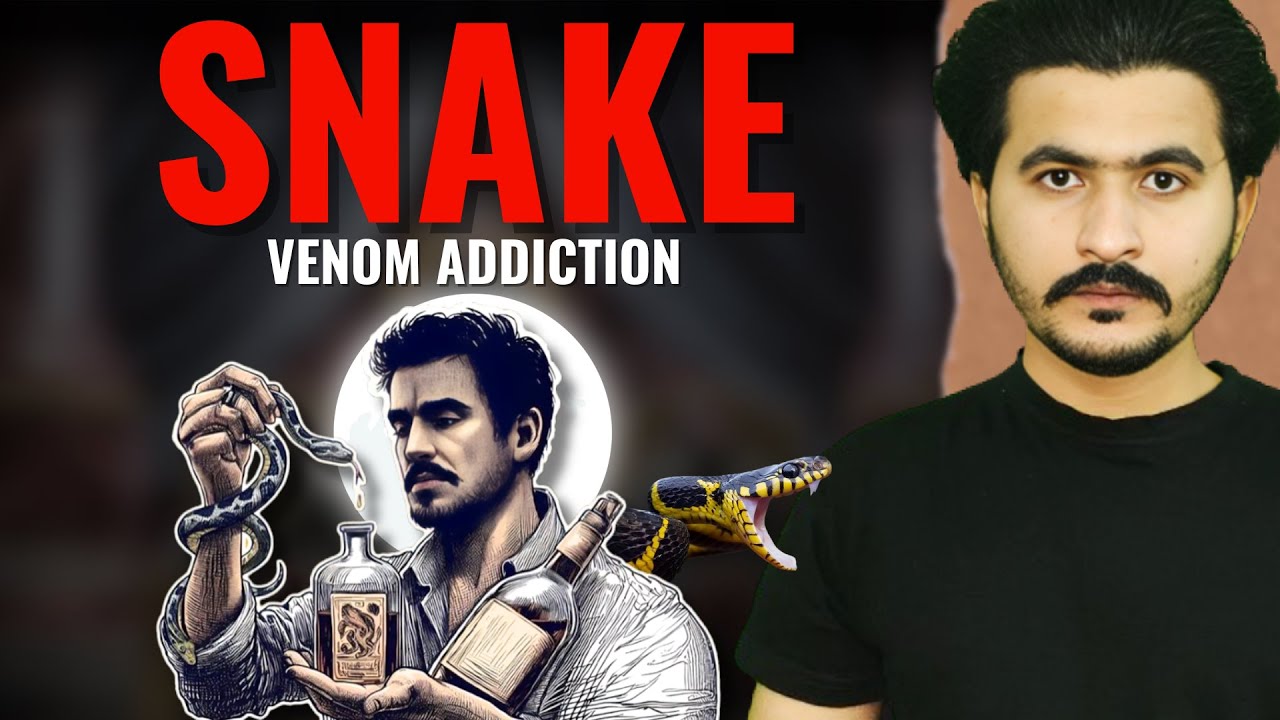 The Rise of SNAKE VENOM Addiction | Silent Killer - YouTube