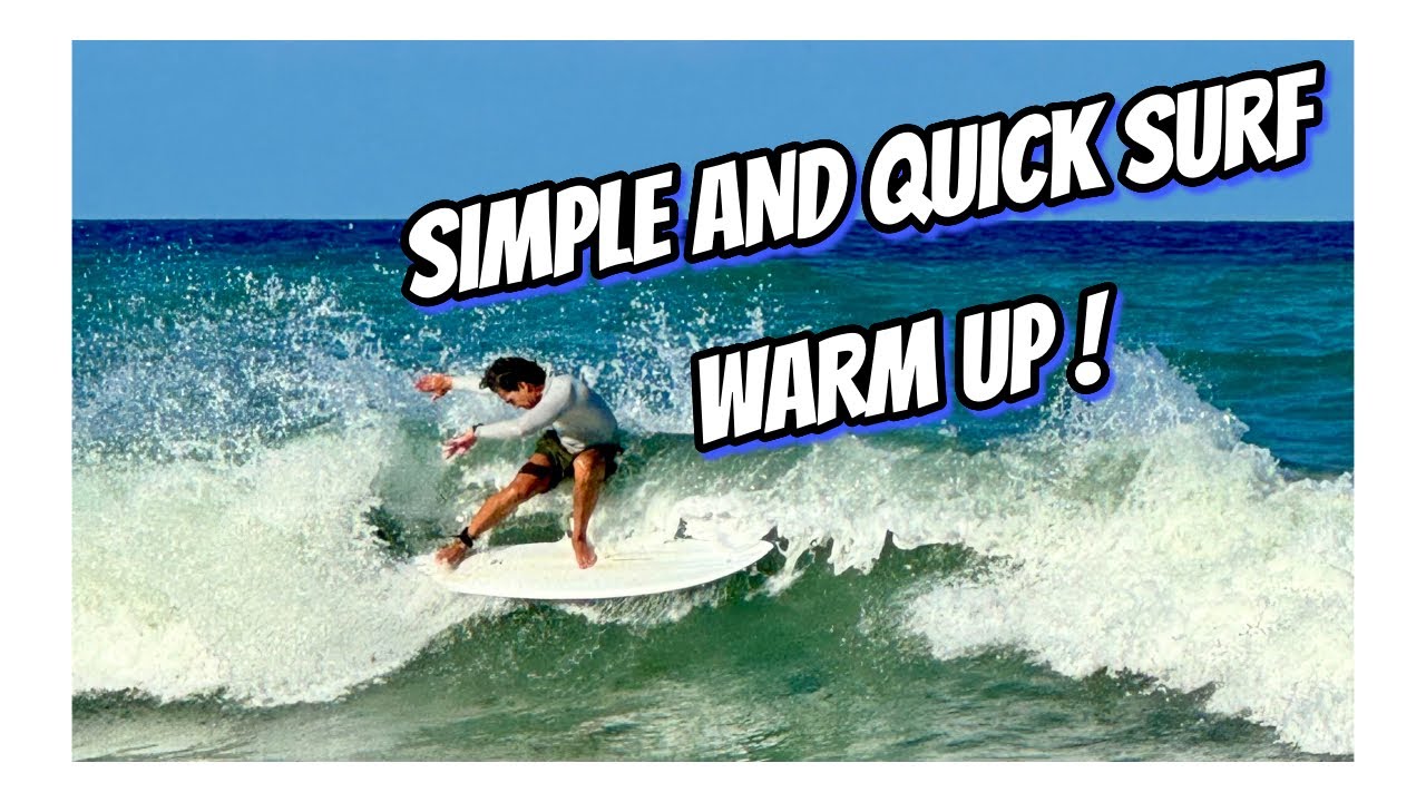 quick and simple surfing warm up - YouTube