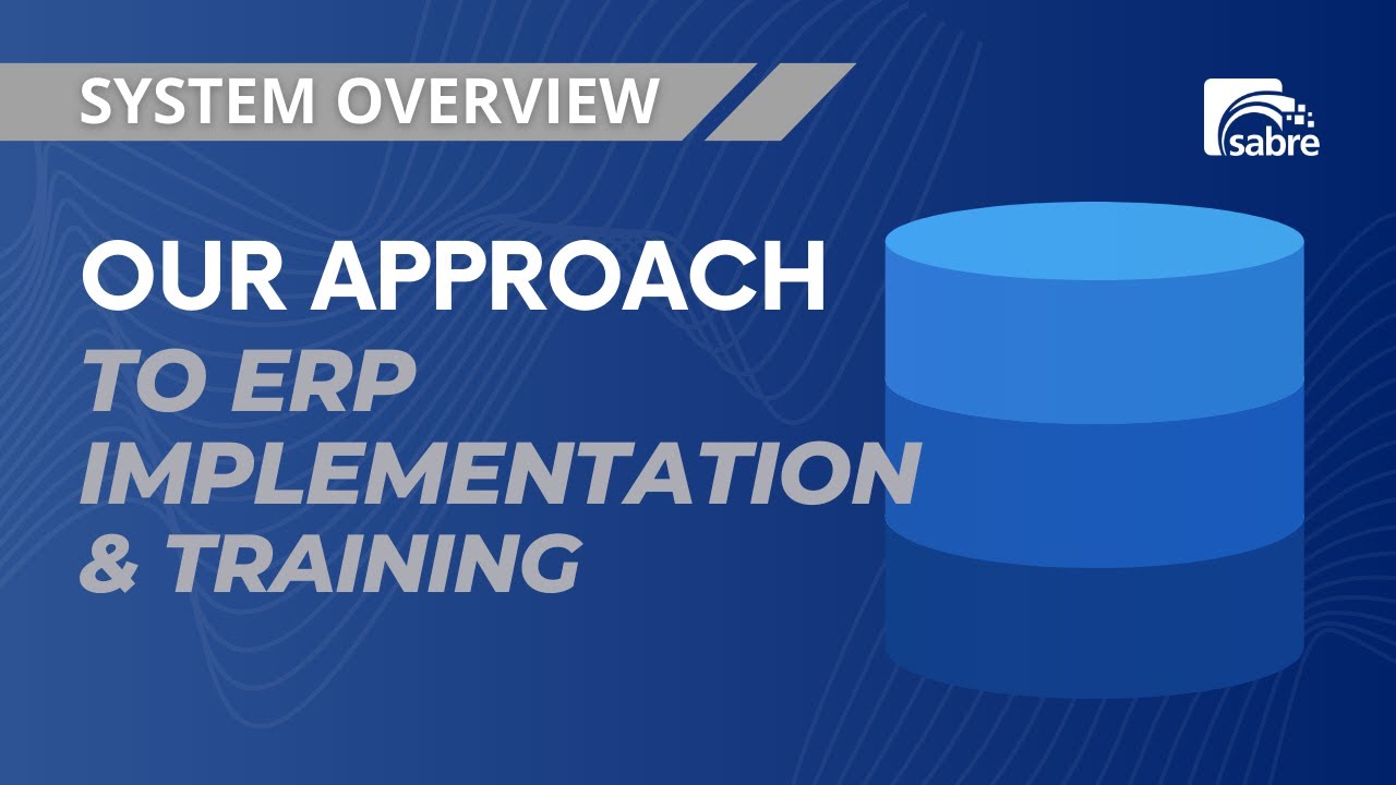 The Sabre System - Our Unique Approach to ERP Implementation & Training ...