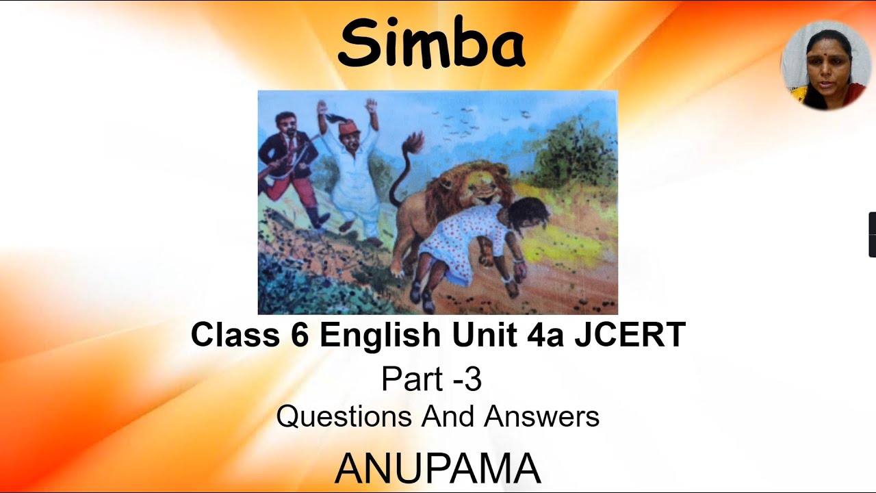 Simba Class 6 English Unit 4a Part 3 JCERT Questions And Answers ...