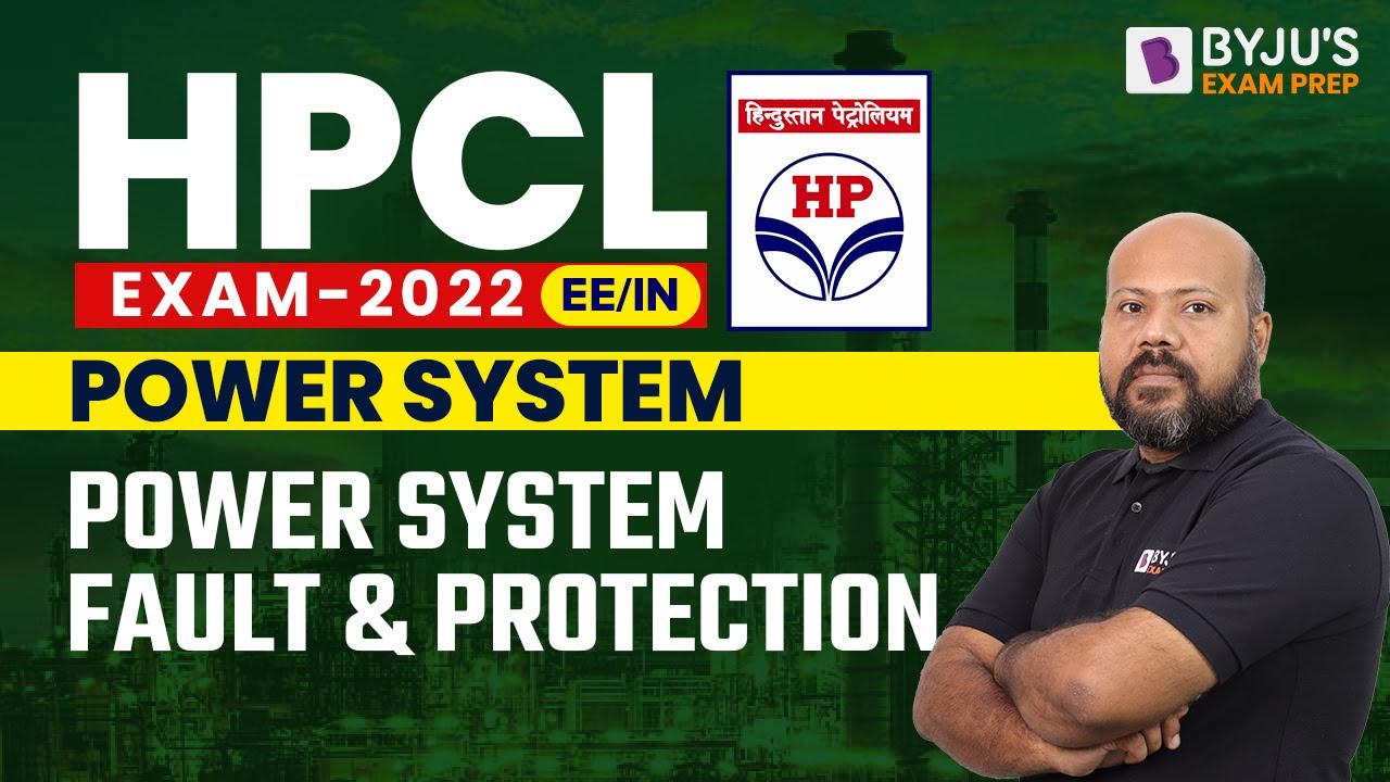 HPCL 2022 Preparation | Power System Fault and Protection | HPCL ...