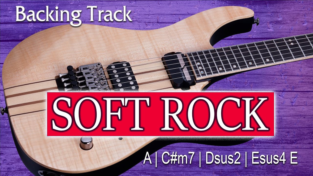 SOFT ROCK Backing Track in A - YouTube