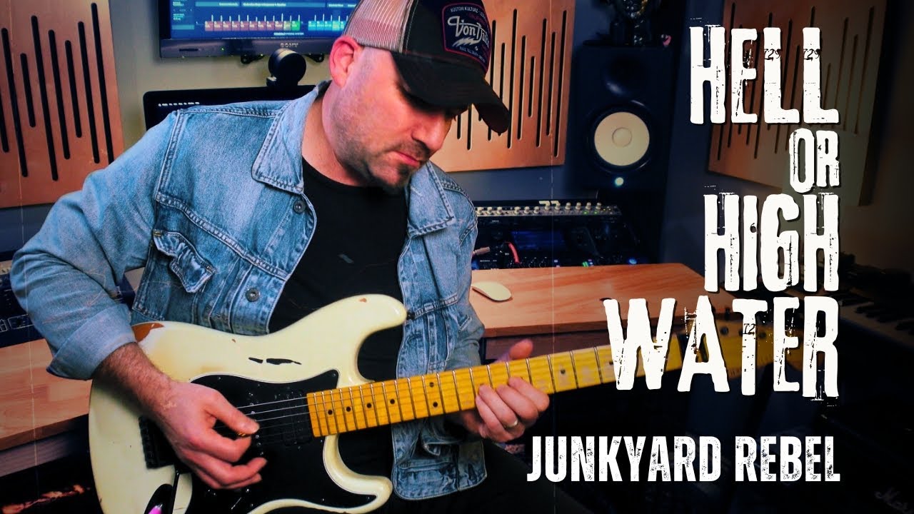 (Come) Hell Or High Water | JUNKYARD REBEL | Performance Video - YouTube
