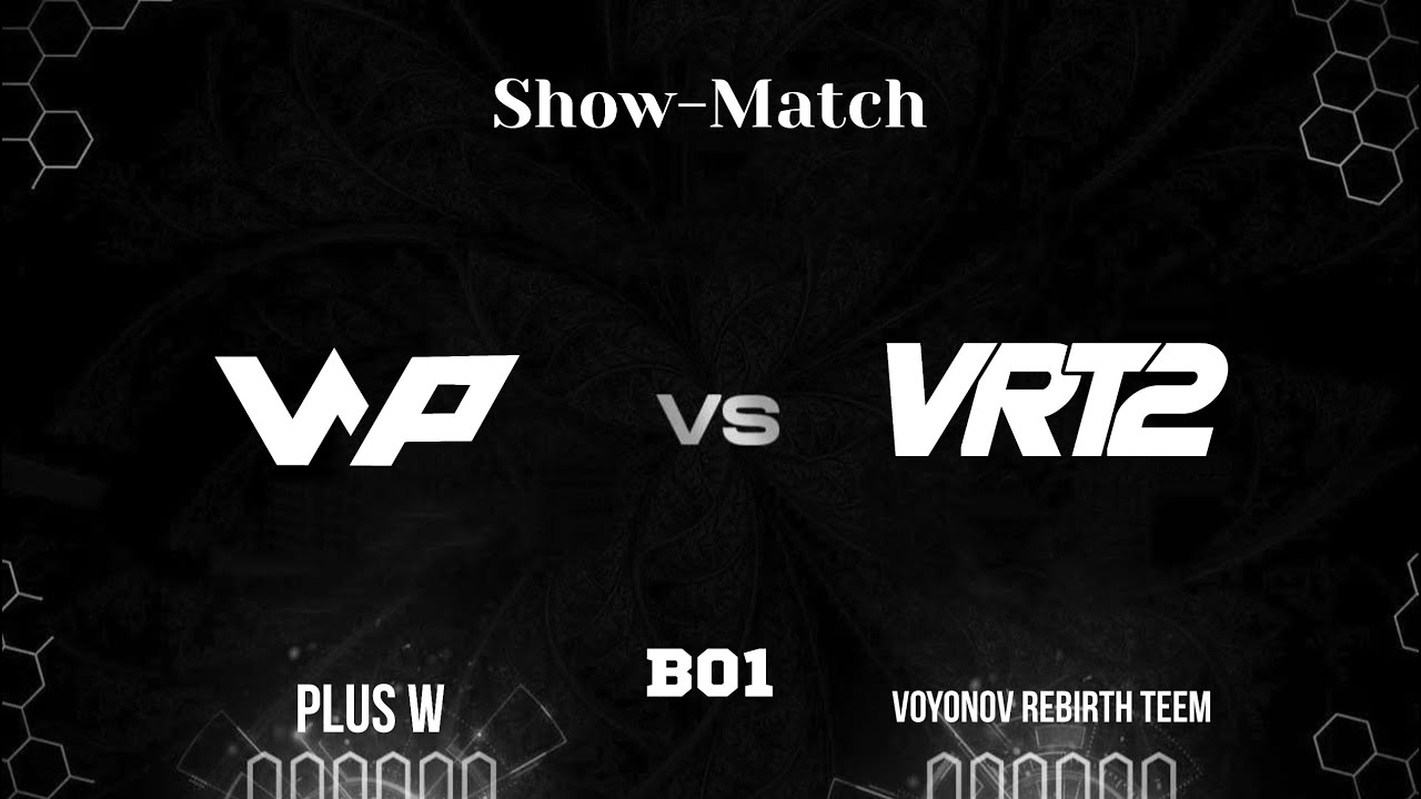 +W [pluW] vs Voyoniv Rebirth Teem [VRT2] | Show-Match | Standoff 2 ...