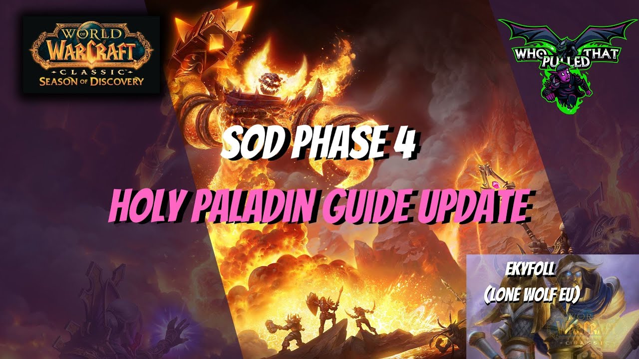 Holy Paladin Healing Guide - Phase 4 update (WoW Classic - Season Of ...