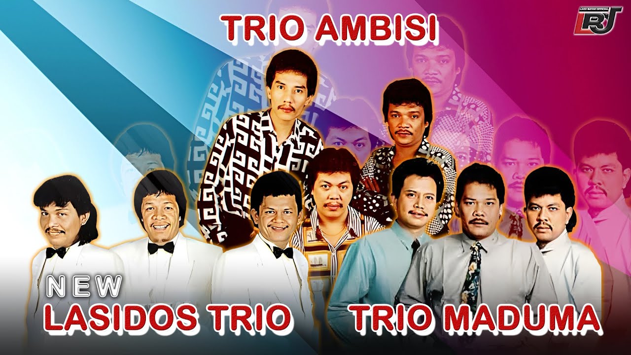 Lagu Batak Nostalgia - New Lasidos Trio, Trio Maduma, Trio Ambisi ...