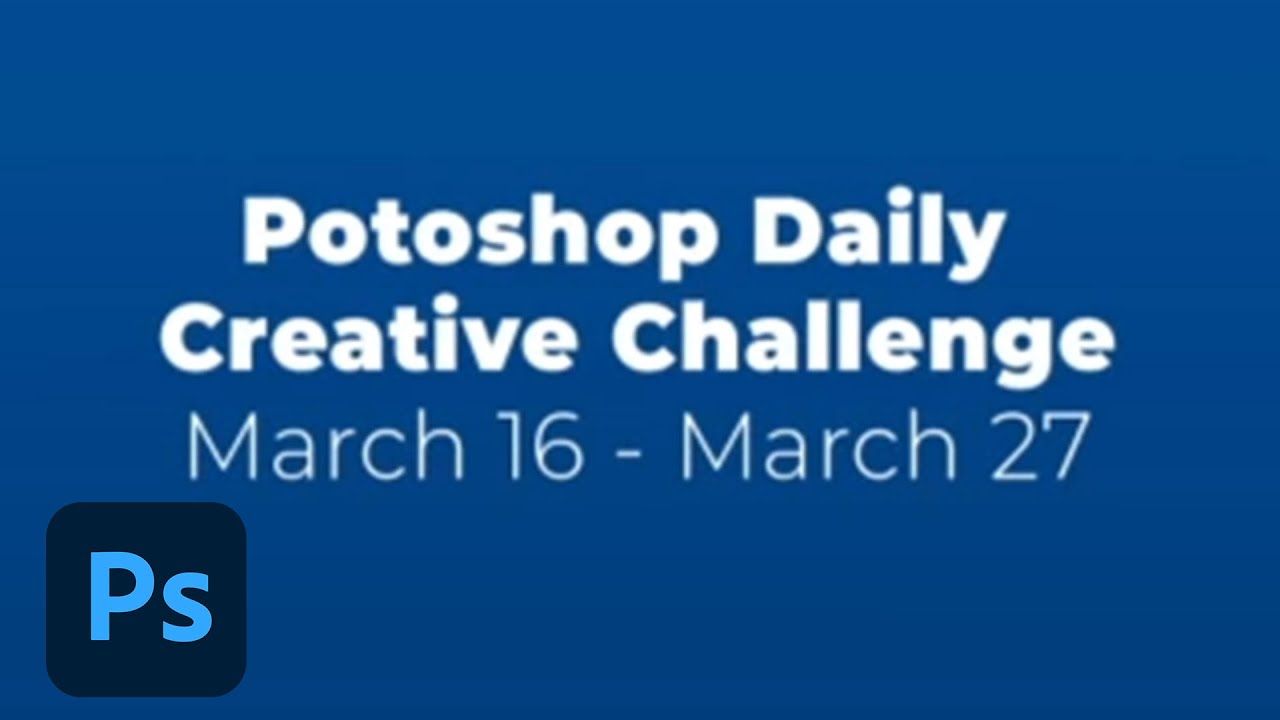 Photoshop Daily Creative Challenge - Welcome! | Adobe Creative Cloud ...