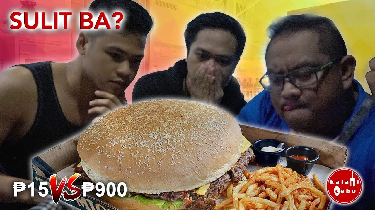 SULIT BA? ₱15 Burger vs. ₱900 Burger - YouTube
