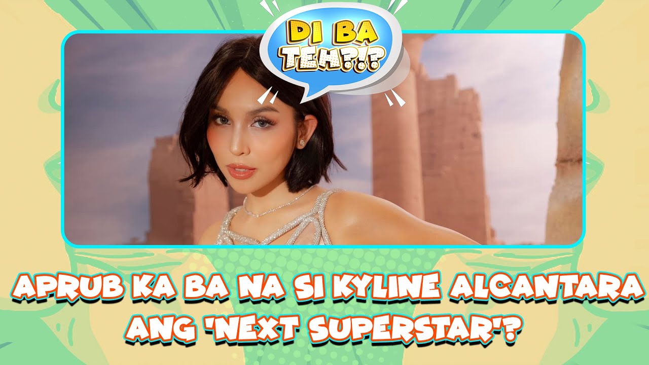 Aprub ka ba na si Kyline Alcantara ang ‘next superstar’? | MARISOL ACADEMY QUICKIE - YouTube