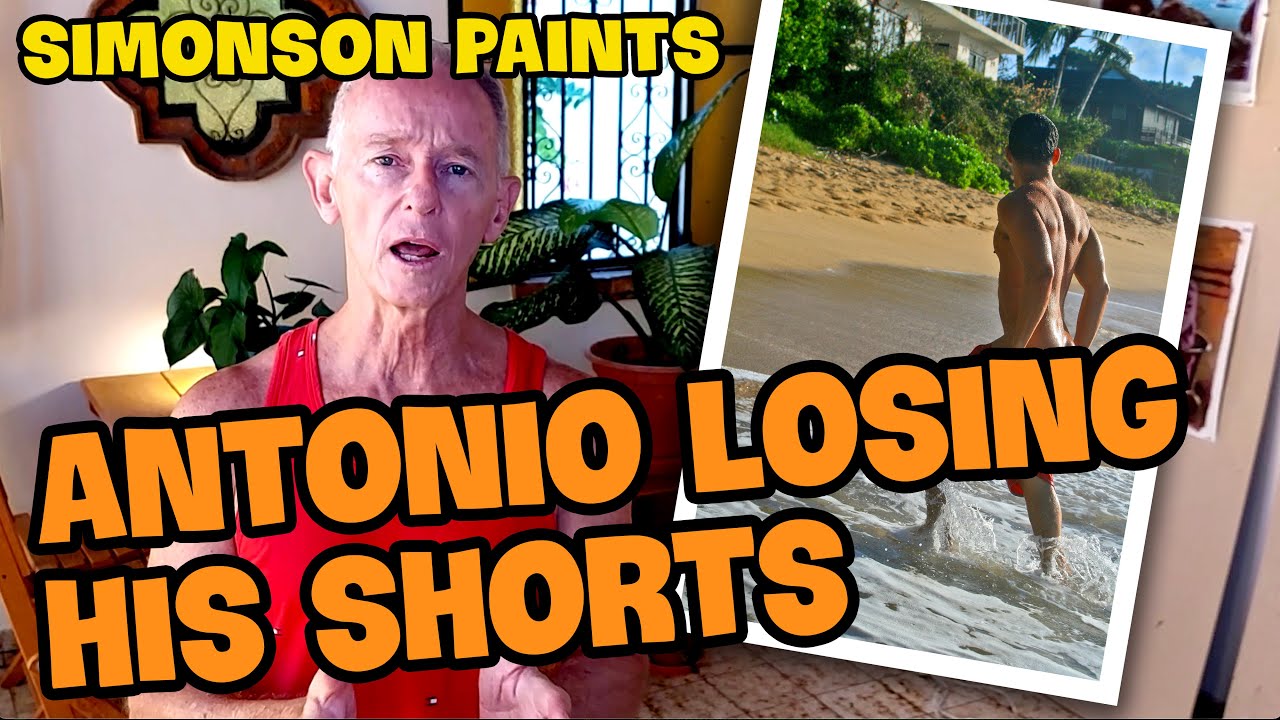 Simonson Paints Antonio Losing His Shorts - YouTube