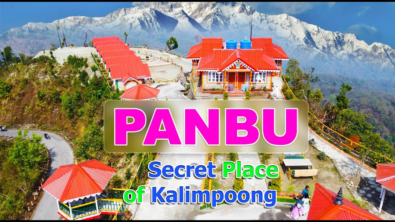 Panbu Secrets place of Kalimpong, পানবু ধারা ভিউ পয়েন্ট Off Beat Place ...