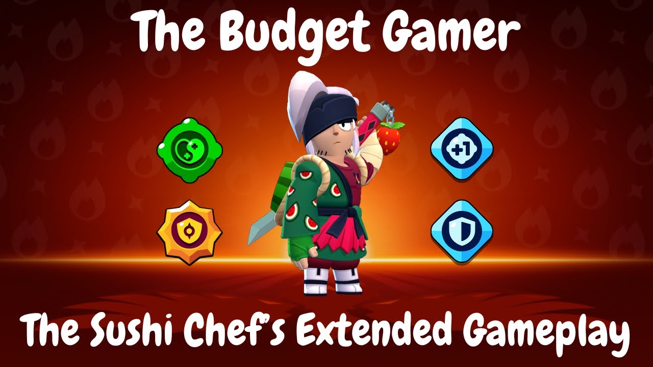 Brawl Stars : The Sushi Chef’s Extended Gameplay - YouTube