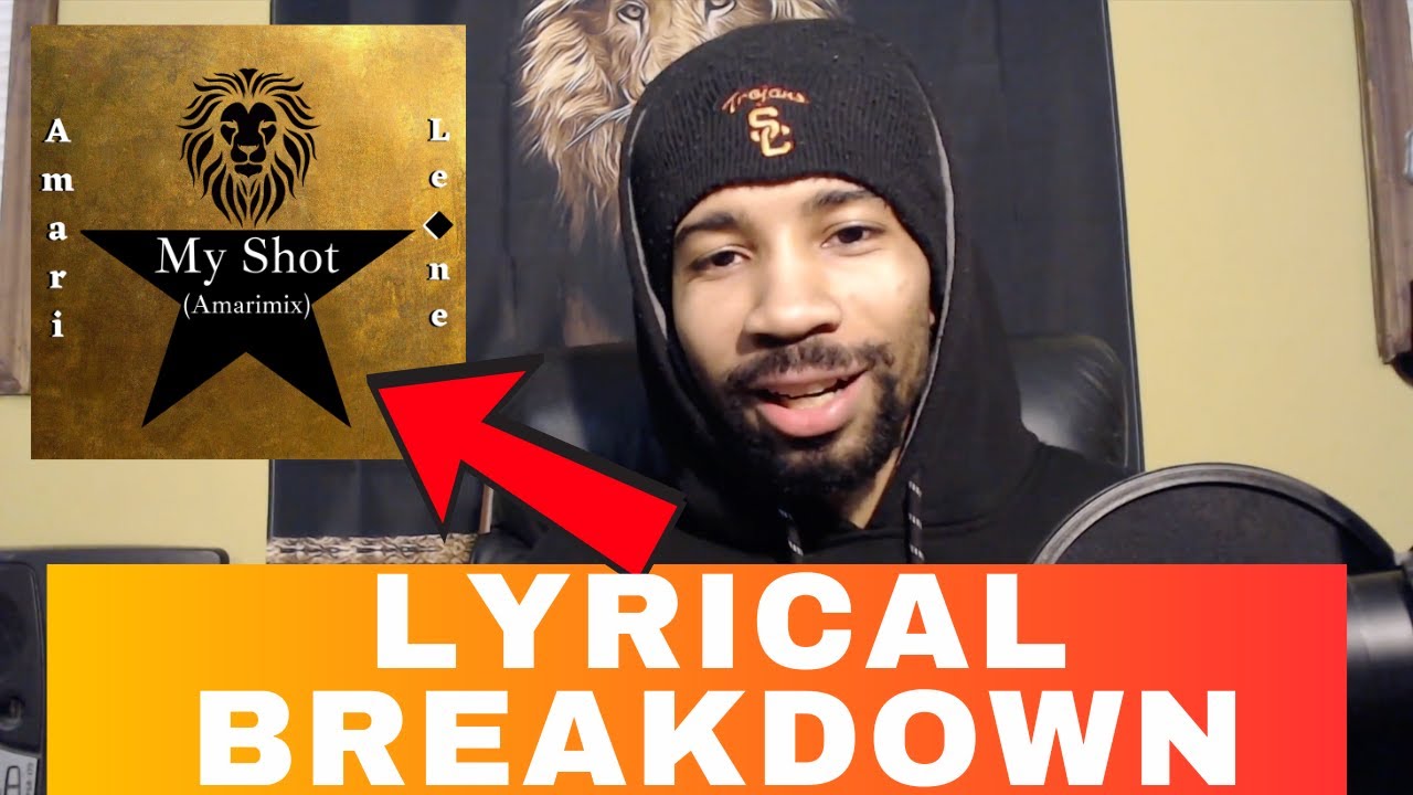 My Shot - Amari Leone Remix (Lyrics Explained Video) - YouTube