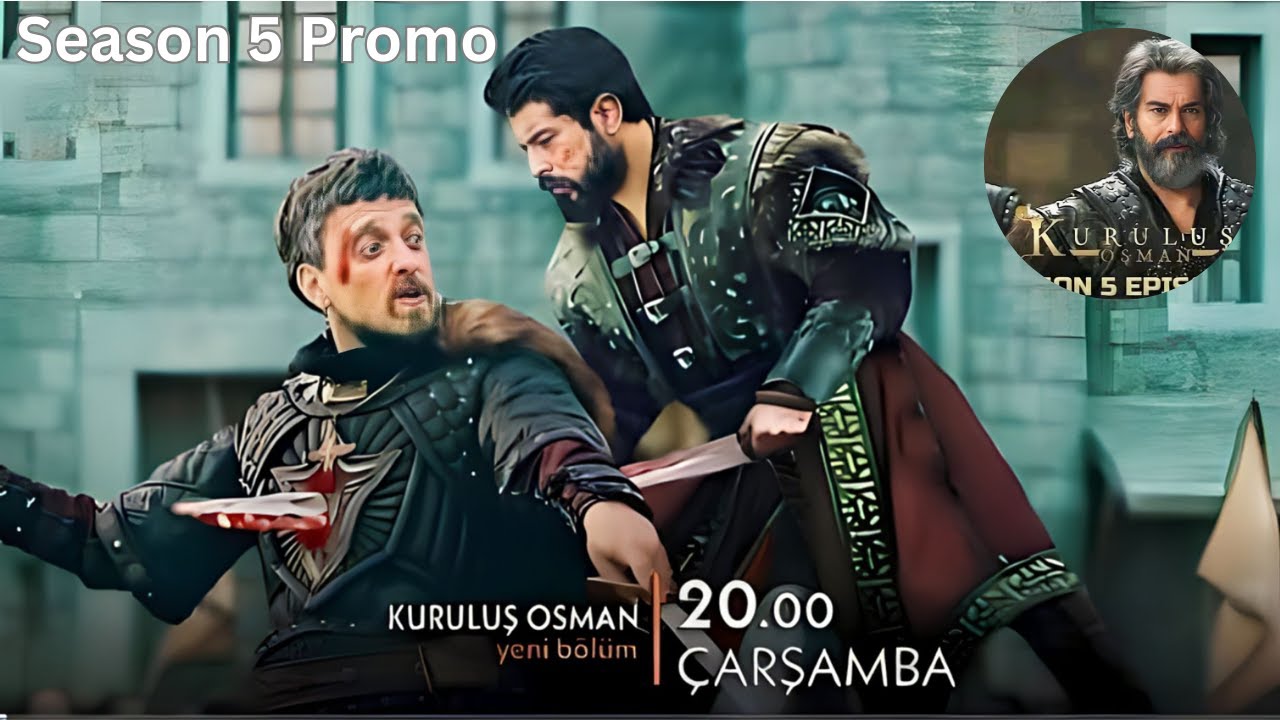 Kurulus Osman season 5 promo | Osman Season 5 OST - YouTube