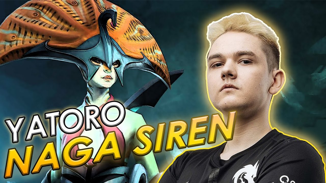 YATORO PLAYS NAGA SIREN YATORO NAGA SIREN HIGHLIGHTS DOTA 2 - YouTube