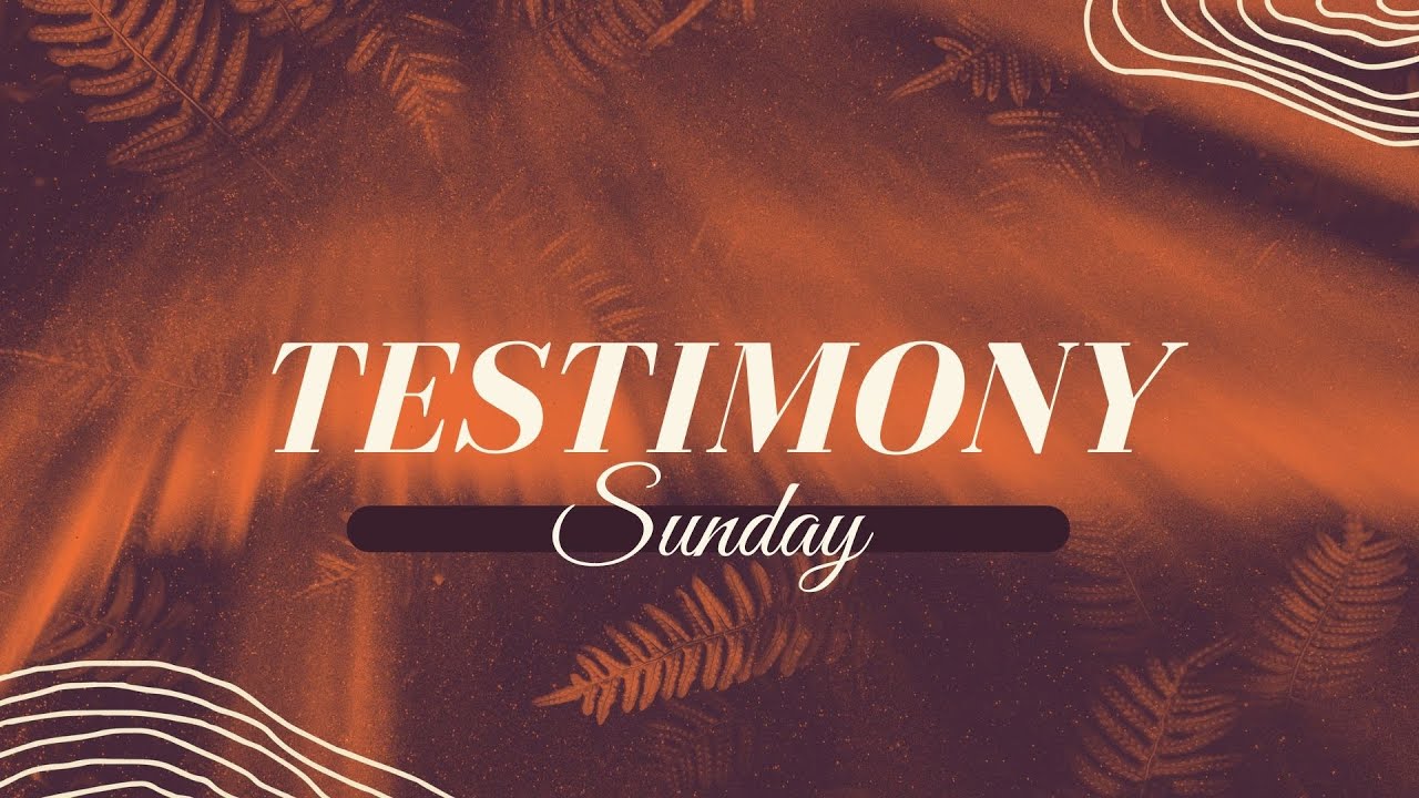 Testimony Sunday - YouTube