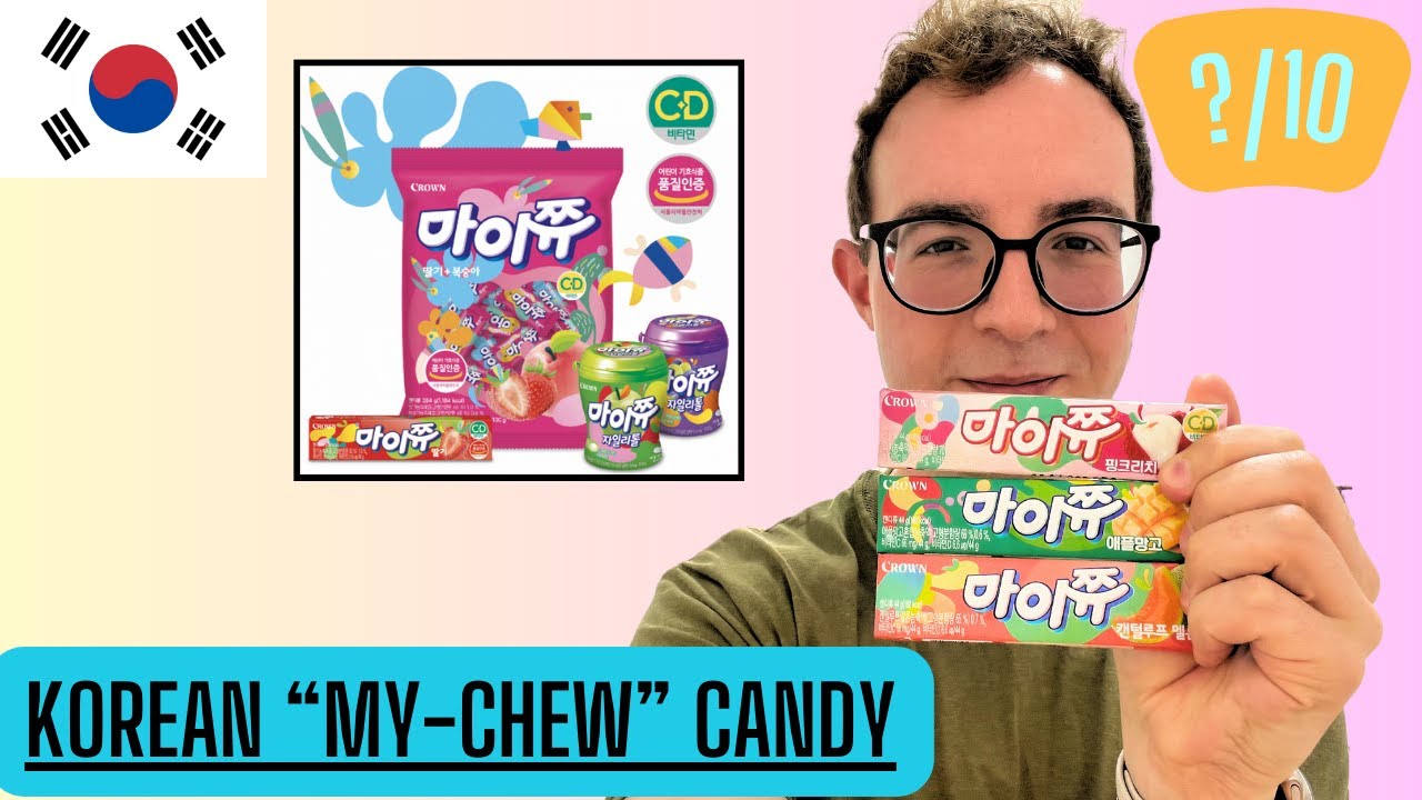 Korean "My-Chew" Candy (마이쮸) - 🇰🇷 Korea Exclusive - Taste Test Ep. 32 ...