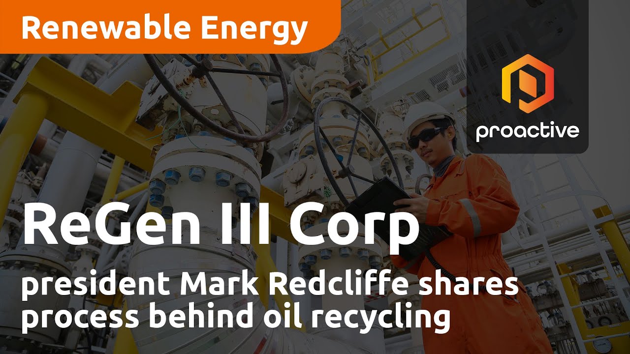 ReGen III Corp shares process behind oil recycling - YouTube
