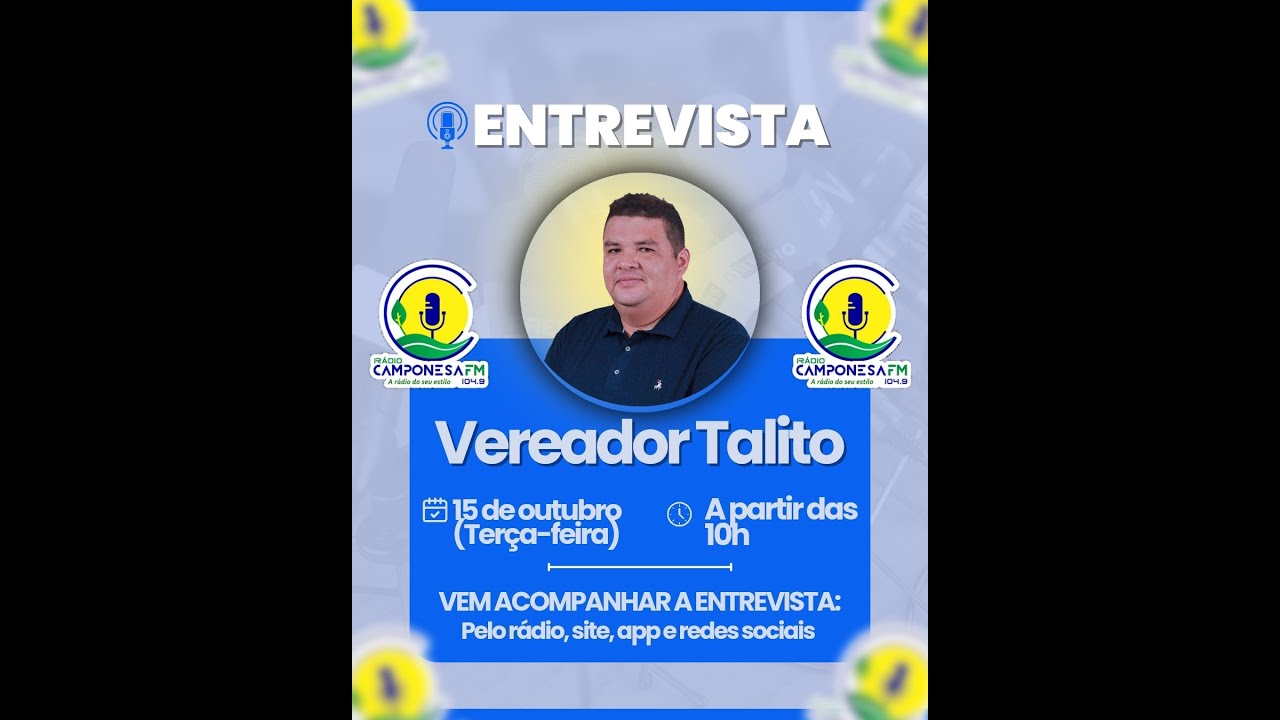 🔴ENTREVISTA - TALITO vereador reeleito, na Camponesa fm - YouTube