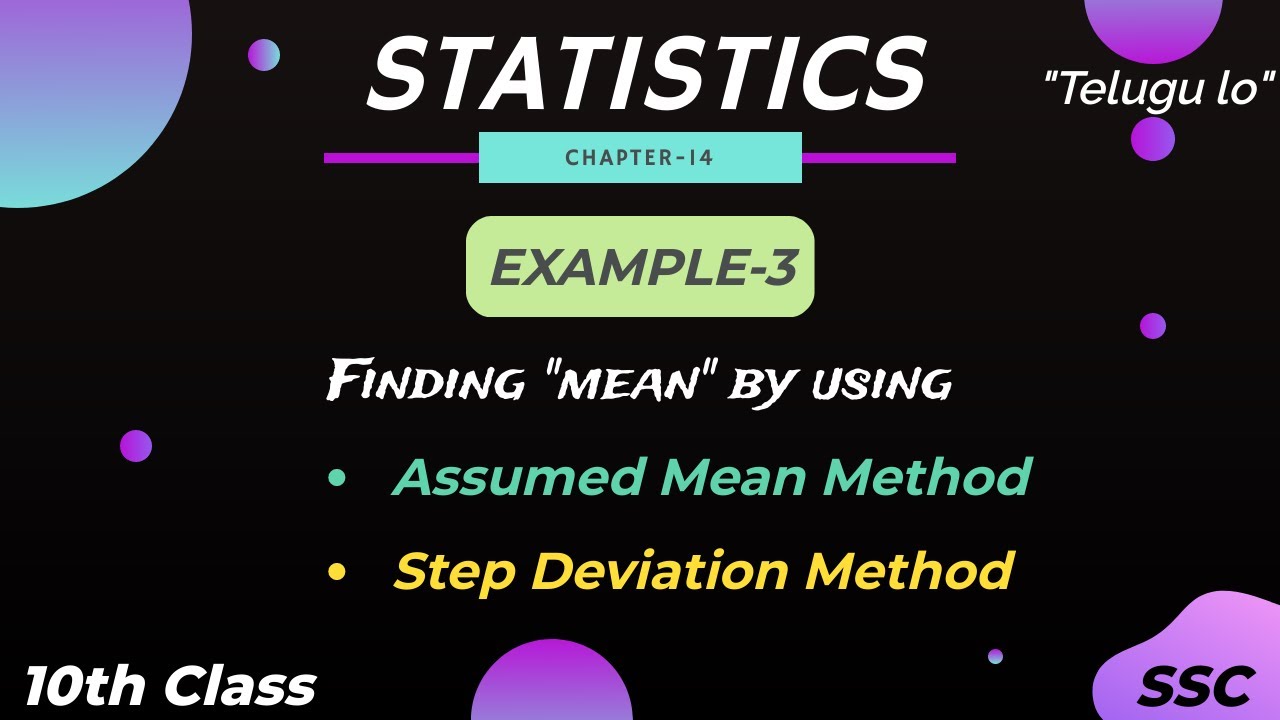 Statistics||Example:- 3||Assumed & Step Deviation Method||10th Class ...