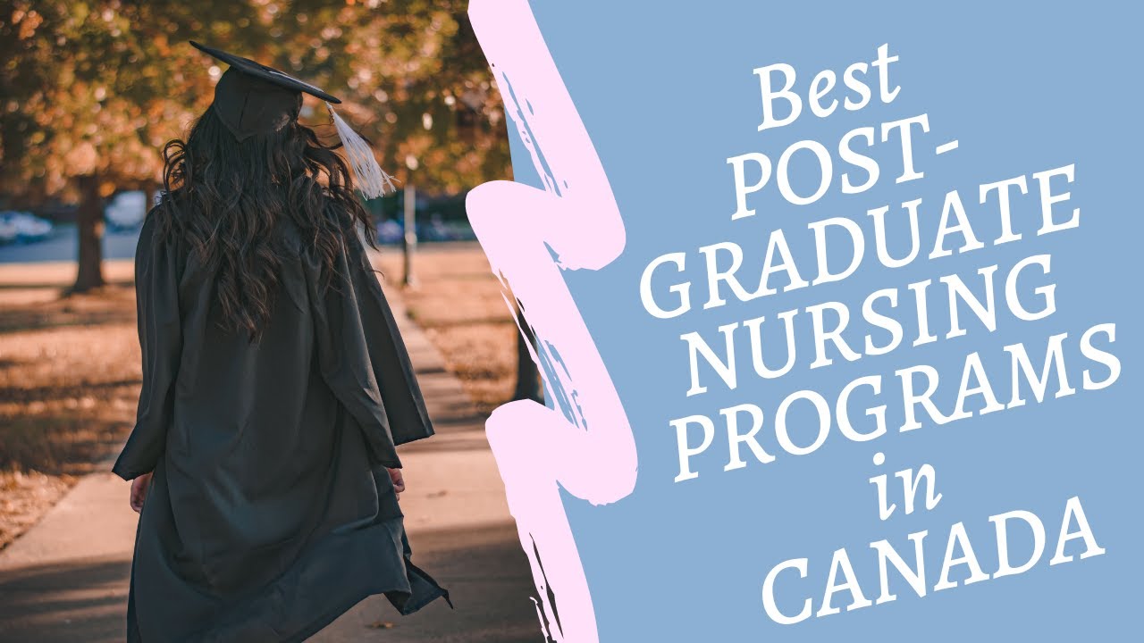 Best Postgraduate Nursing Courses In Canada YouTube best-postgraduate-nursing-courses-in-canada-youtube