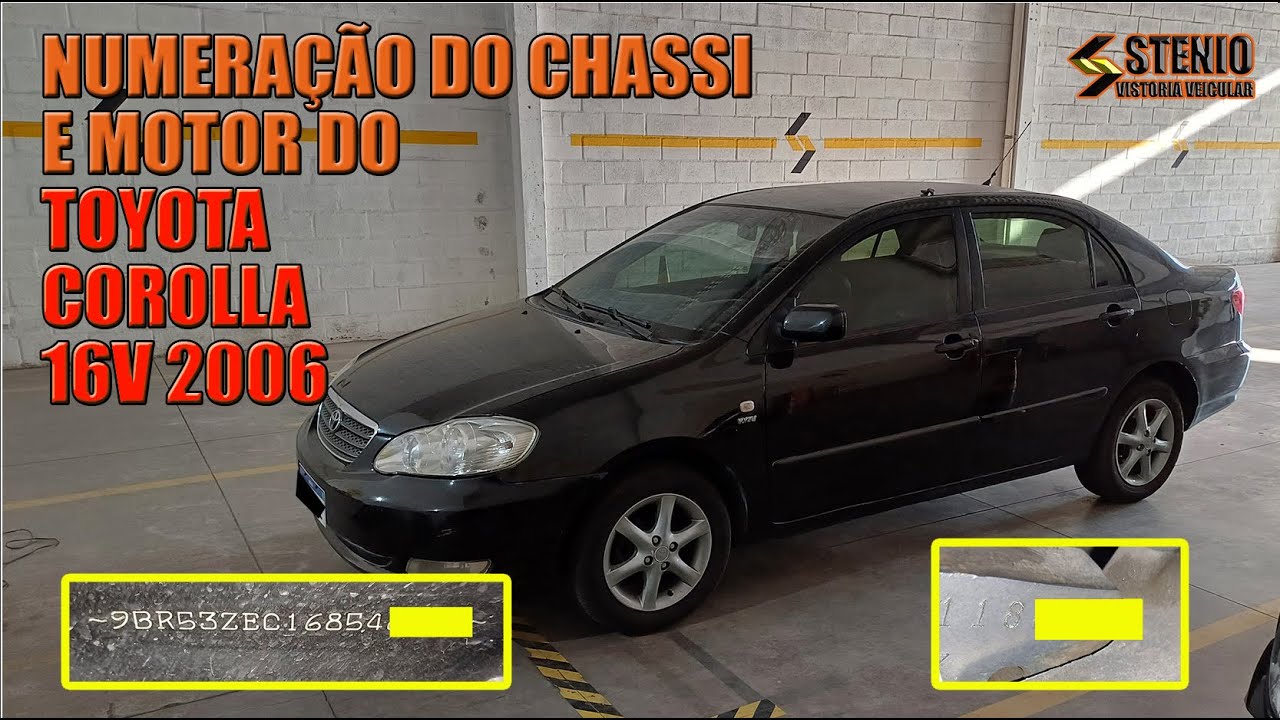 Numeração do chassi e motor do Toyota Corolla 2006 XLI 16V 2006. - YouTube
