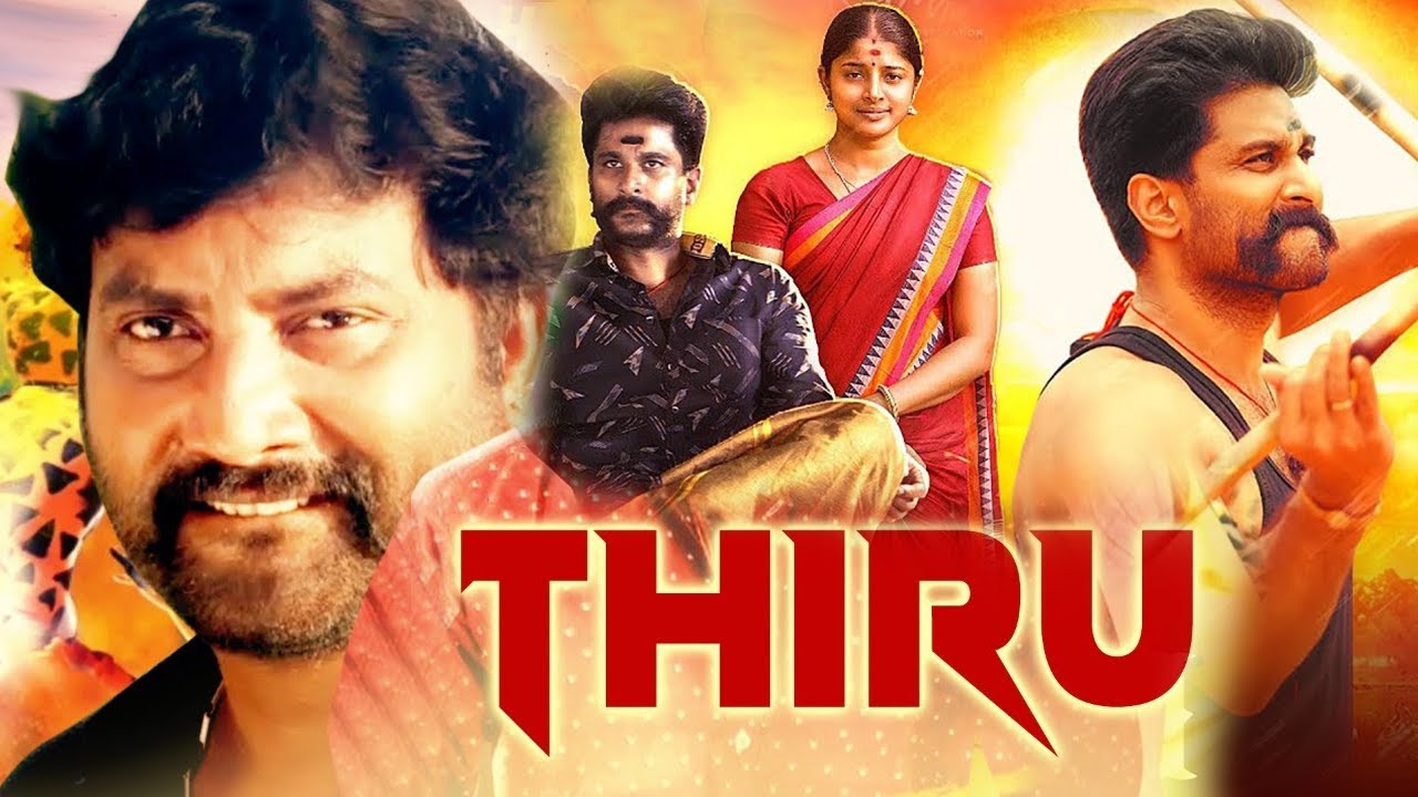 THIRU | South Indian Movies Dubbed In Hindi Full Movie | Hindi Dubbed ...
