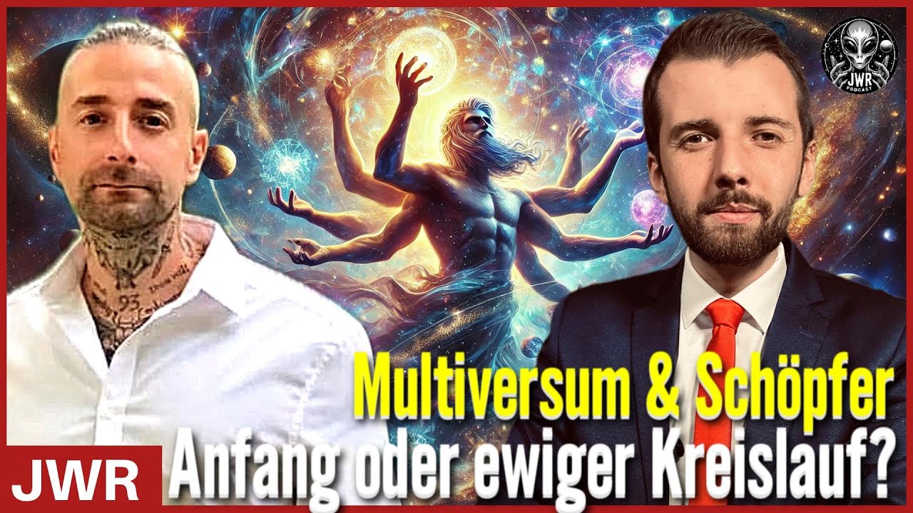 »Multiversum & Schöpfer« definitiver Anfang oder ewiger Kreislauf? | JWR Podcast #68 - YouTube