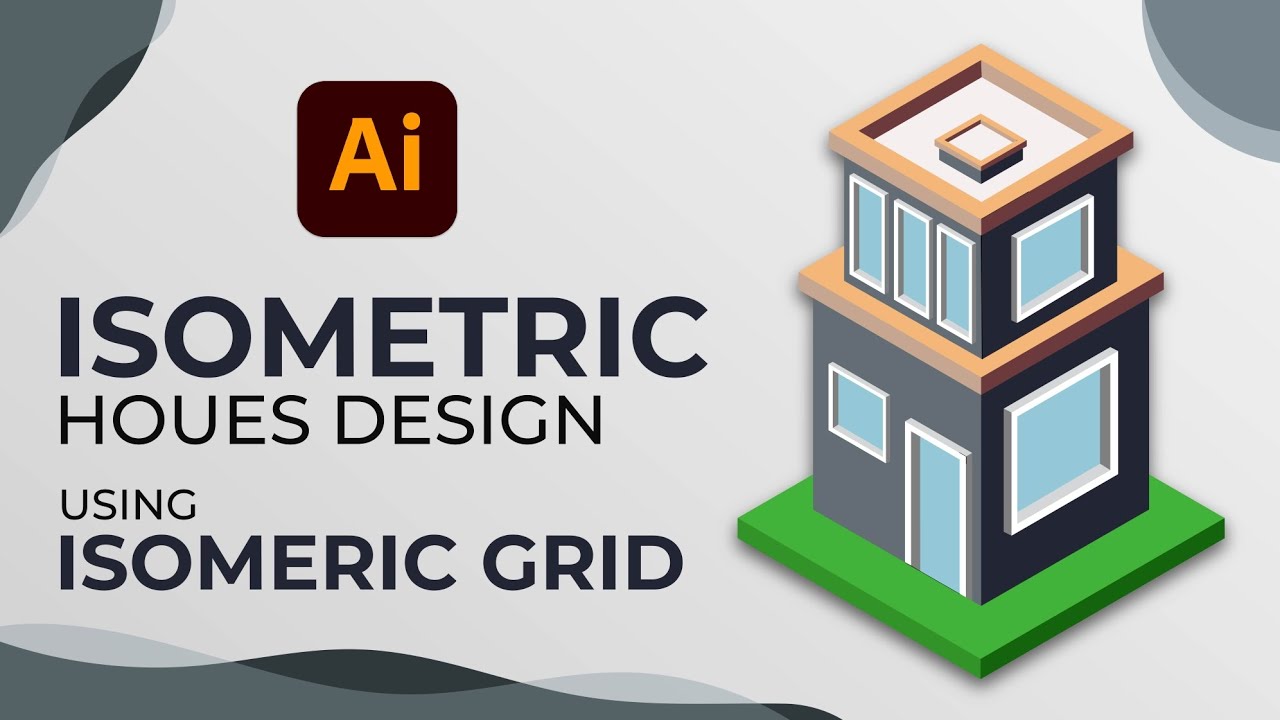 Create a 3D Isometric House Design In Illustrator | Isometric Design ...