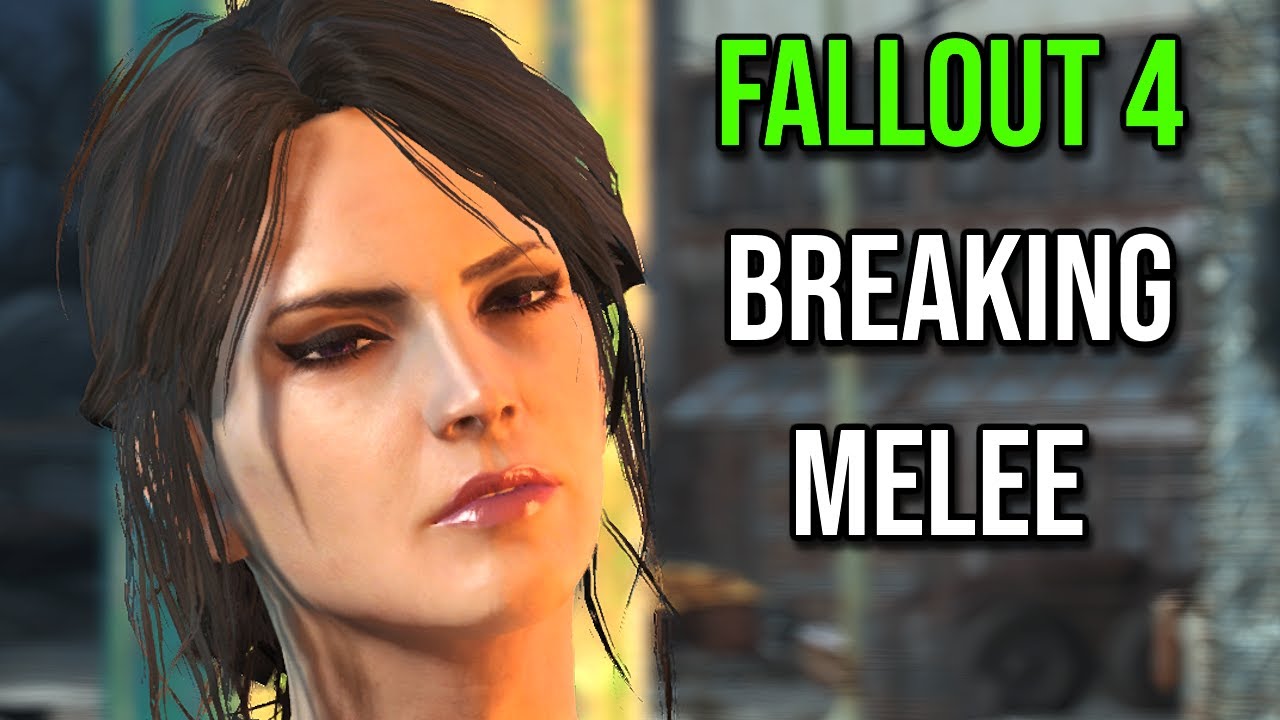 You Can Break FO4 with MELEE Weapons - Fallout 4 Next Gen Survival ...