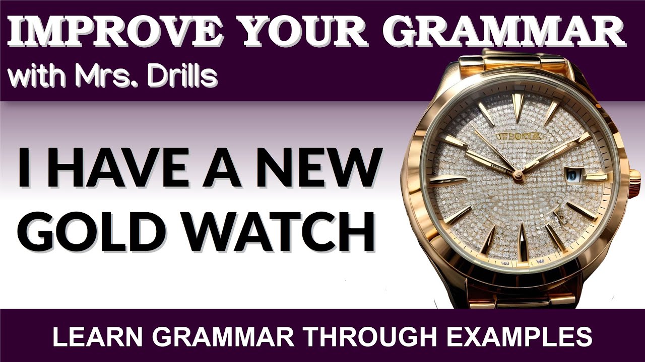 I have a gold watch. Learn English grammar through examples. Compound ...