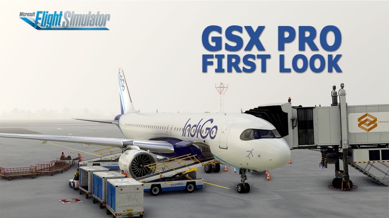 GSX Pro For MSFS - First Look - Full Flight From Bangalore to Chennai ...