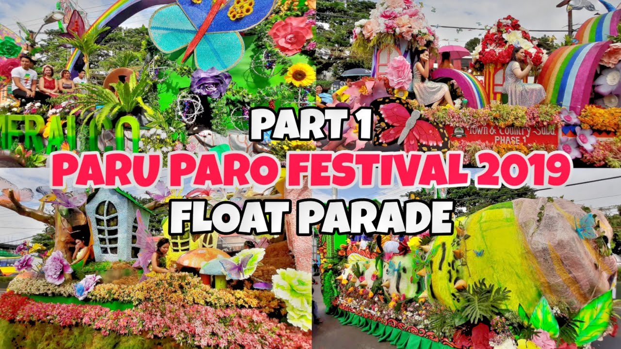 PARU PARO FESTIVAL 2019 | PART 1 FLOAT PARADE | DASMANIÑAS CAVITE - YouTube