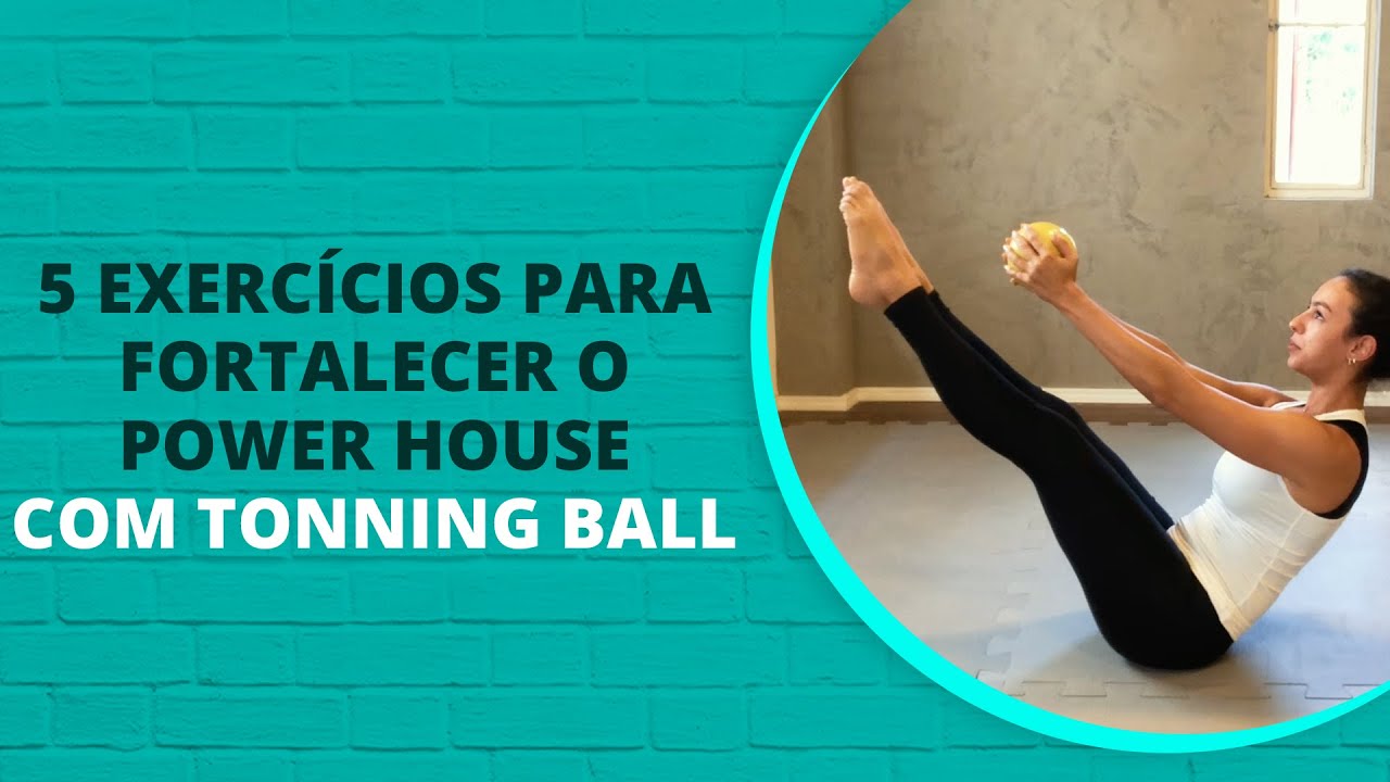 5 exercícios para fortalecer o Power House com Tonning Ball - YouTube