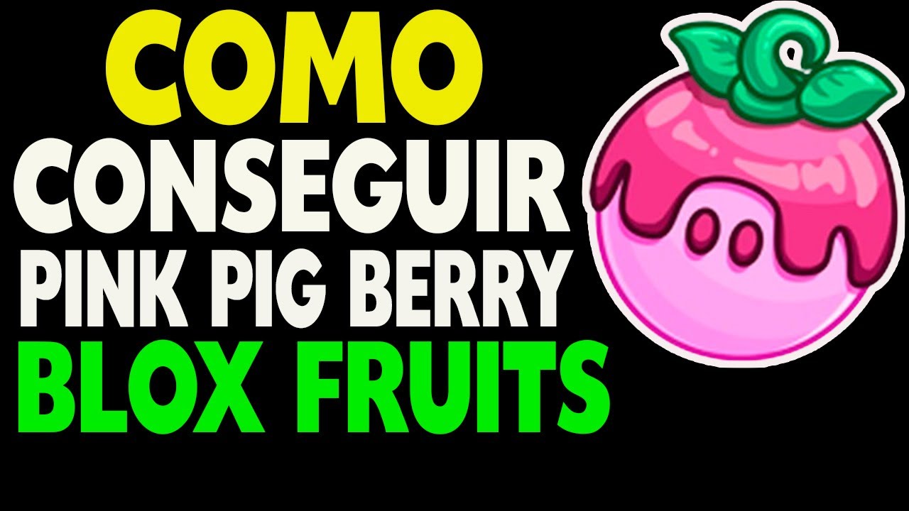 Como Conseguir a Pink Pig Berry no Blox Fruits Roblox - YouTube