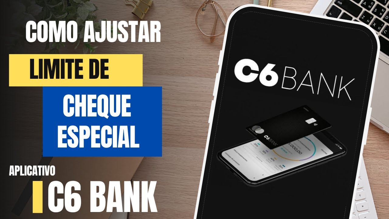 Como ajustar limite de cheque especial no APP C6 BANK - YouTube