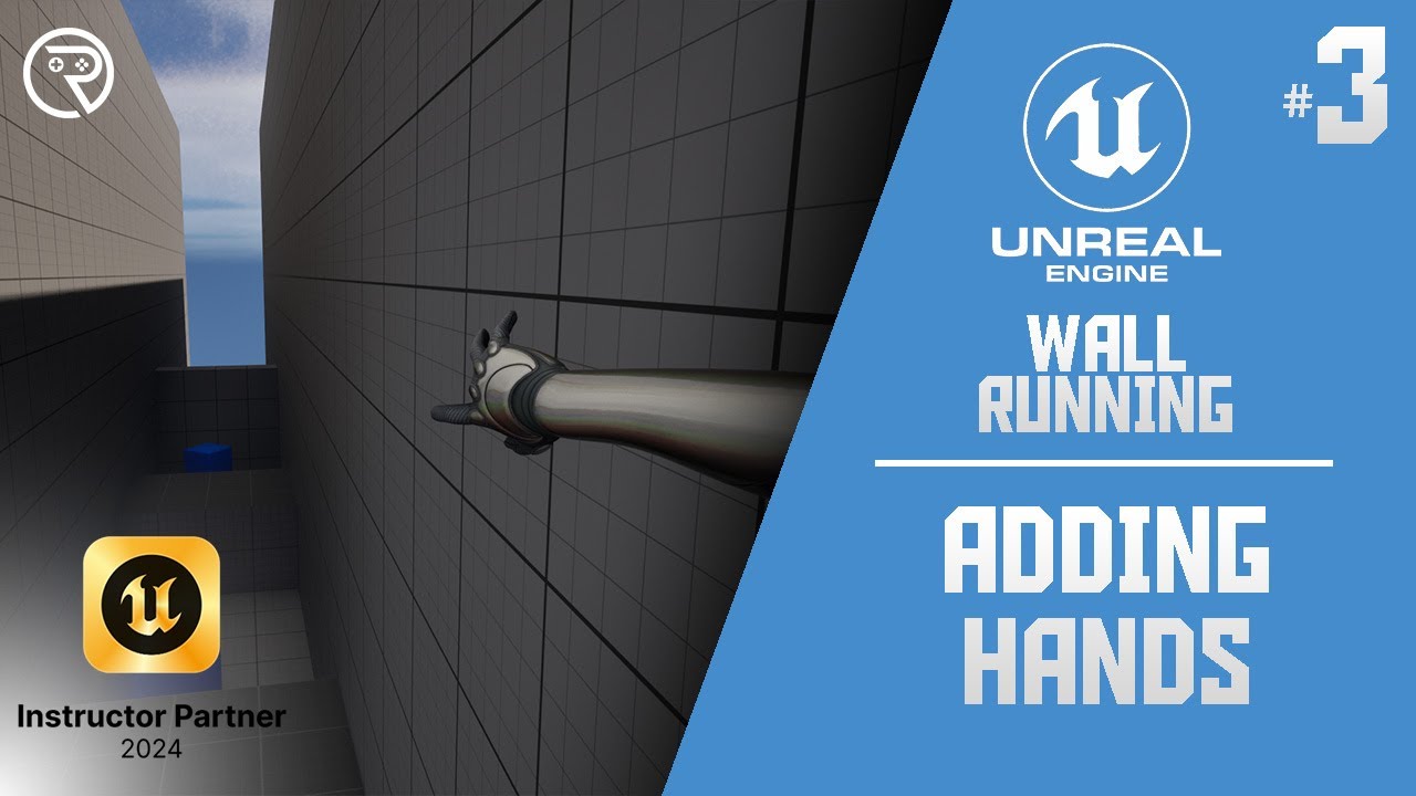 Unreal Engine 5 Tutorial - Wall Running Part 3: Adding Hands - YouTube