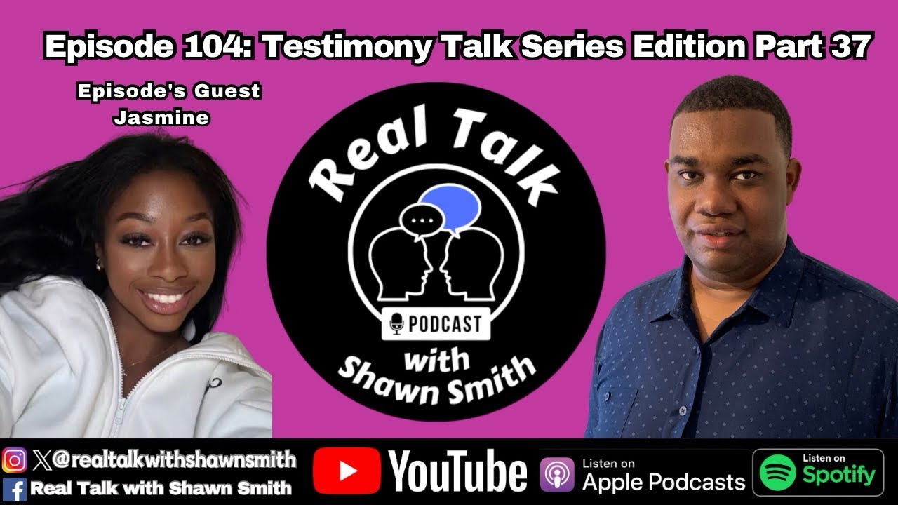 Episode 104: Testimony Talk Series Edition Part 37 - YouTube