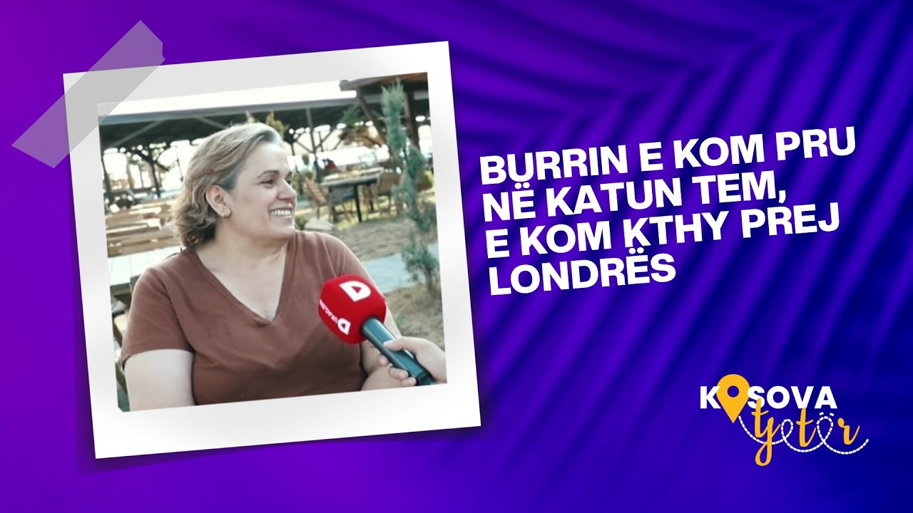 “Burrin e kom pru në katun tem, e kom kthy prej Londrës”/ Kush është ...