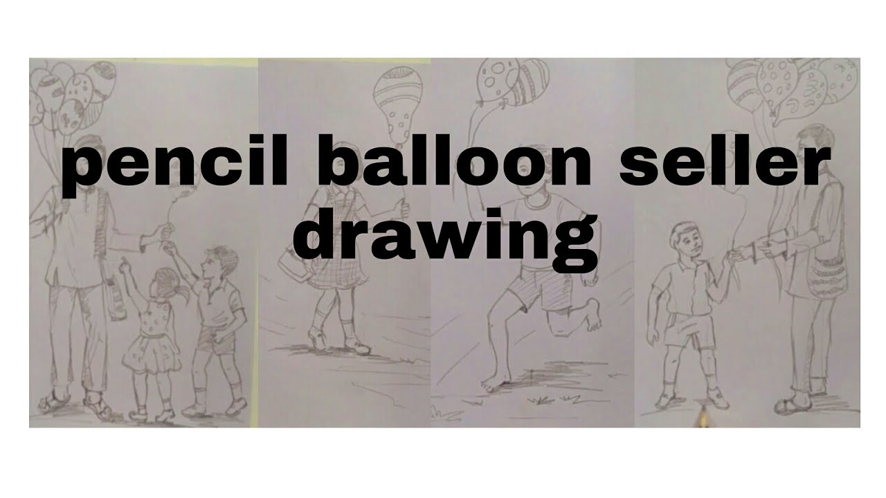 Pencil Memory Drawing Of Balloon Seller ||Balloon Seller Elementary ...