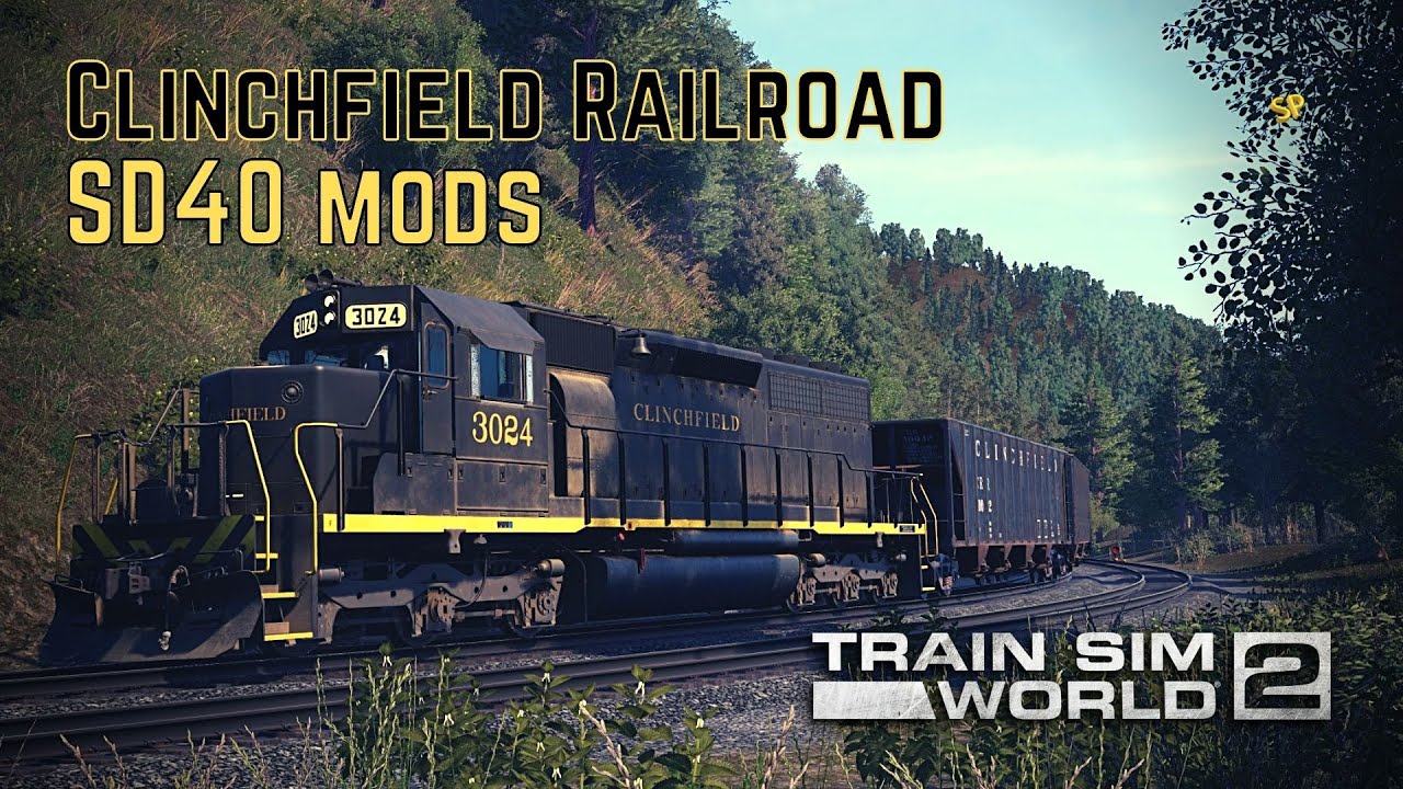 Train Sim World 2: Clinchfield Railroad - SD40 Mods - YouTube
