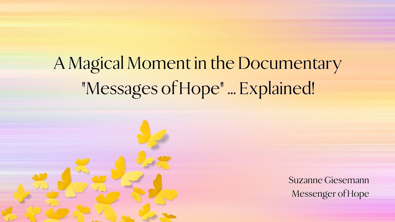 Magical Moment in "Messages of Hope" Documentary - Explained! - YouTube