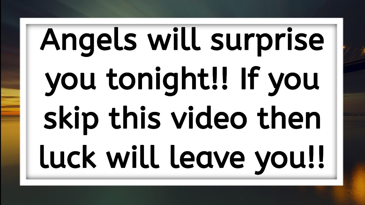 11:11💌Angels will surprise you tonight!! Angels Message ️ ...