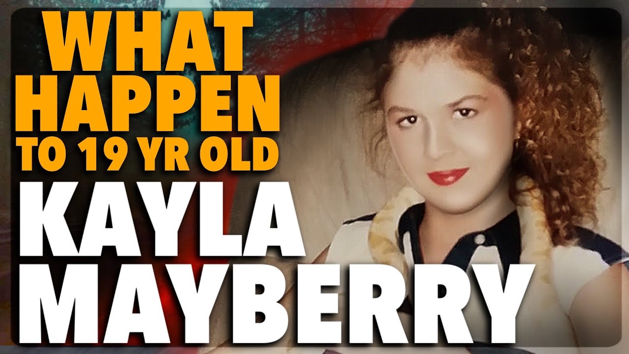 The UNSOLVED CASE of KAYLA MAYBERRY - 30 Years later. - YouTube