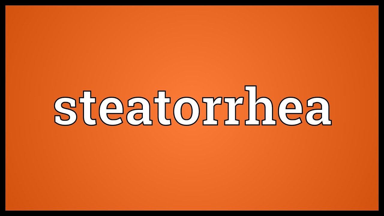 Steatorrhea Meaning - YouTube